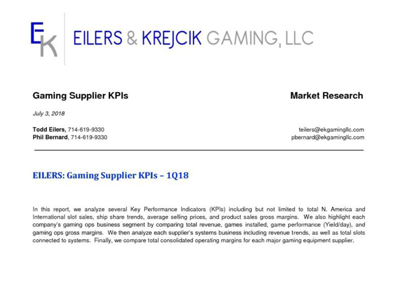 EILERS: Gaming Supplier KPIs - 1Q18 - Eilers & Krejcik Gaming
