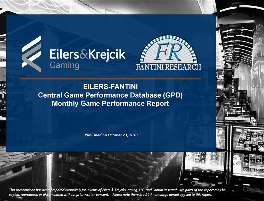 EILERS-FANTINI Game Performance Report - Sep '18 - Eilers & Krejcik Gaming