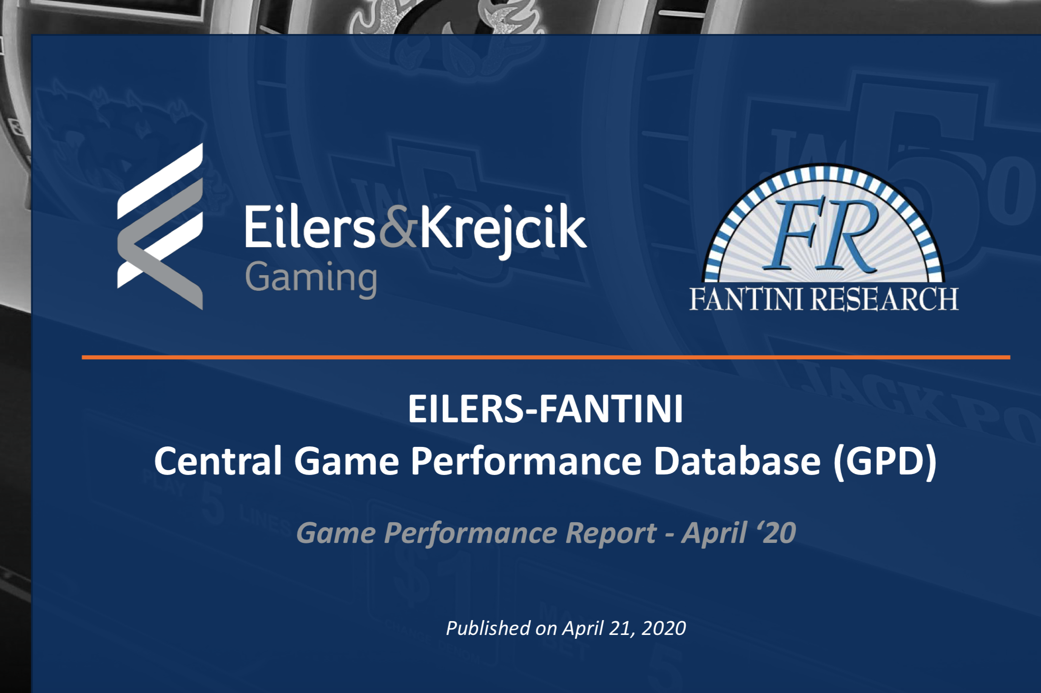 EILERS-FANTINI - Game Performance Report - April ‘20 - Eilers & Krejcik ...