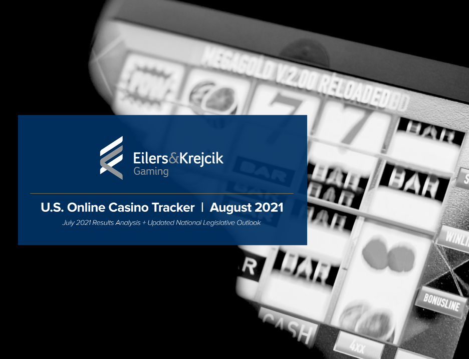 U.S. Online Casino Tracker – Aug. 2021 - Eilers & Krejcik Gaming