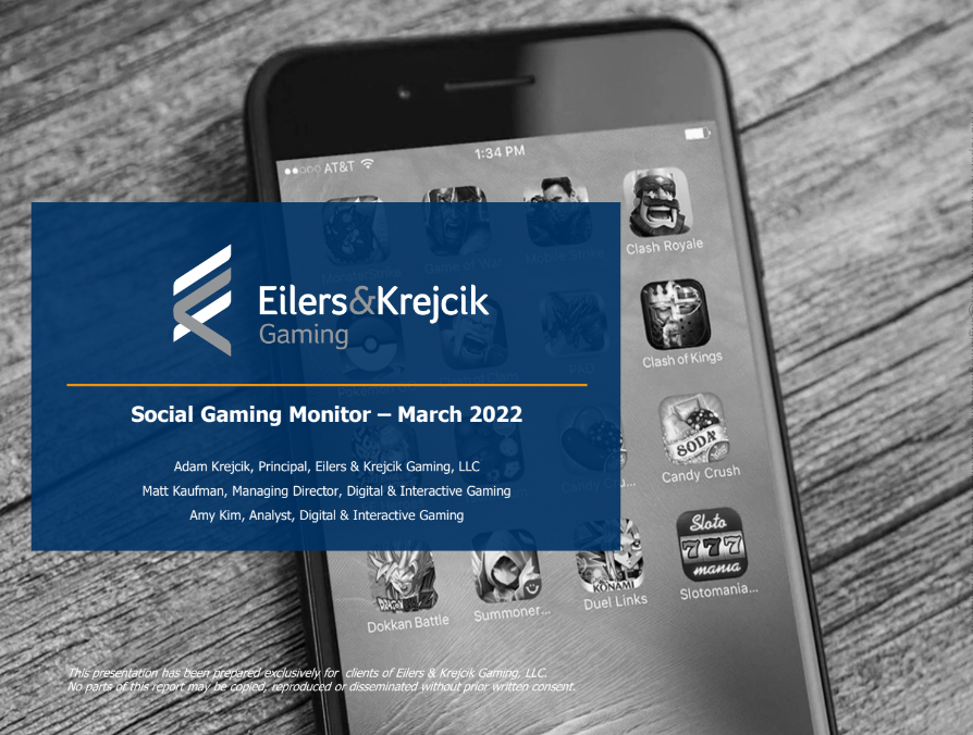 Social Gaming Monitor – March 2022 - Eilers & Krejcik Gaming