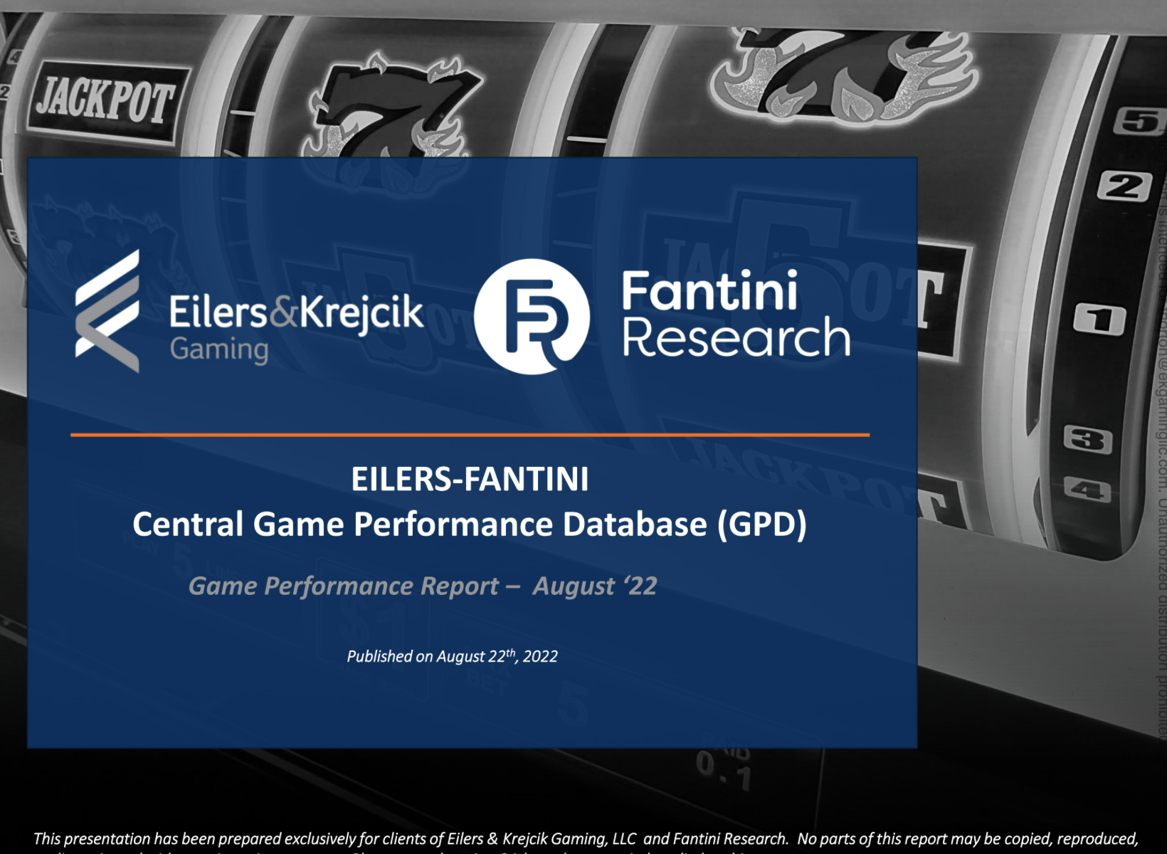 EILERS-FANTINI Game Performance Report - August '22 - Eilers & Krejcik Gaming