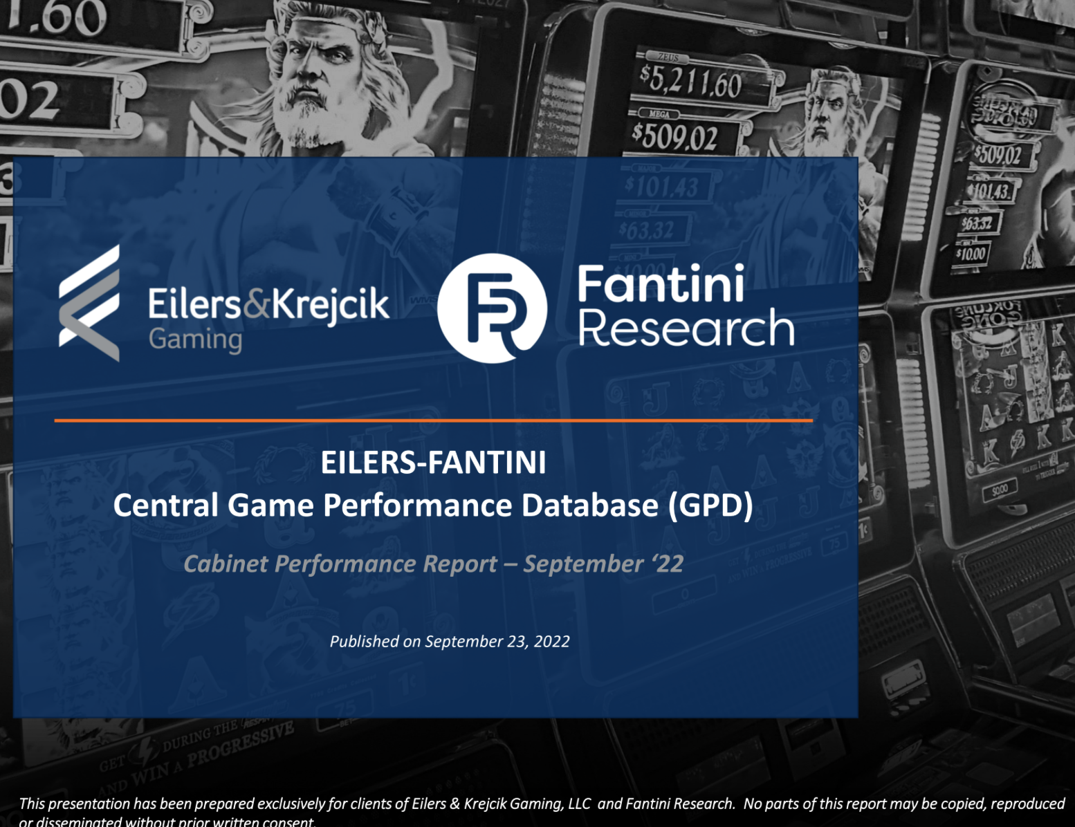 EILERS-FANTINI Cabinet Performance Report - September '22 - Eilers & Krejcik Gaming