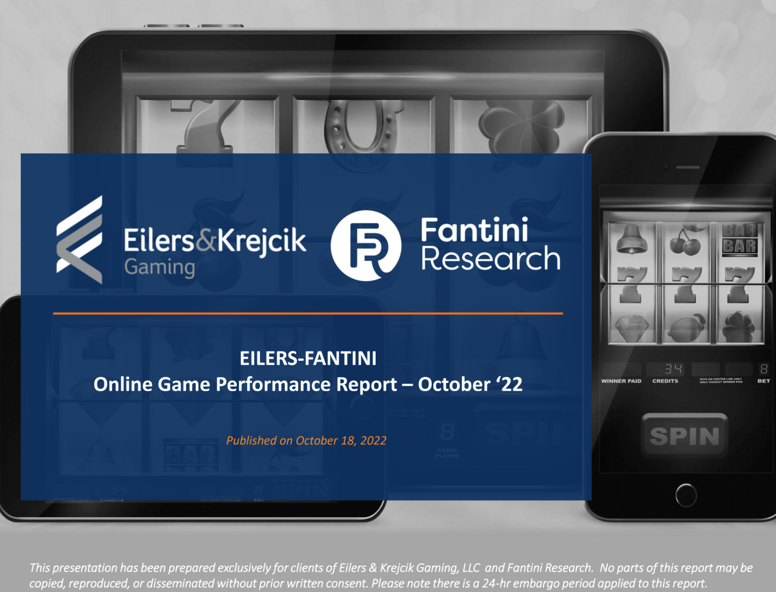 EILERS-FANTINI Online Game Performance Report - October '22 - Eilers & Krejcik Gaming
