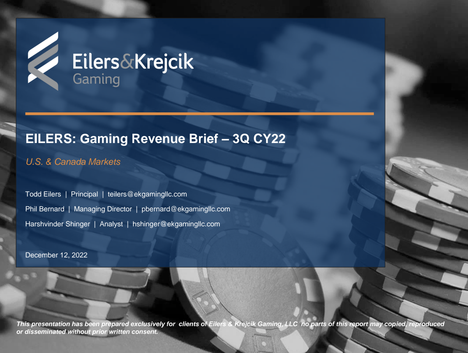 EILERS: N. America Revenue Brief - 3Q22 - Eilers & Krejcik Gaming