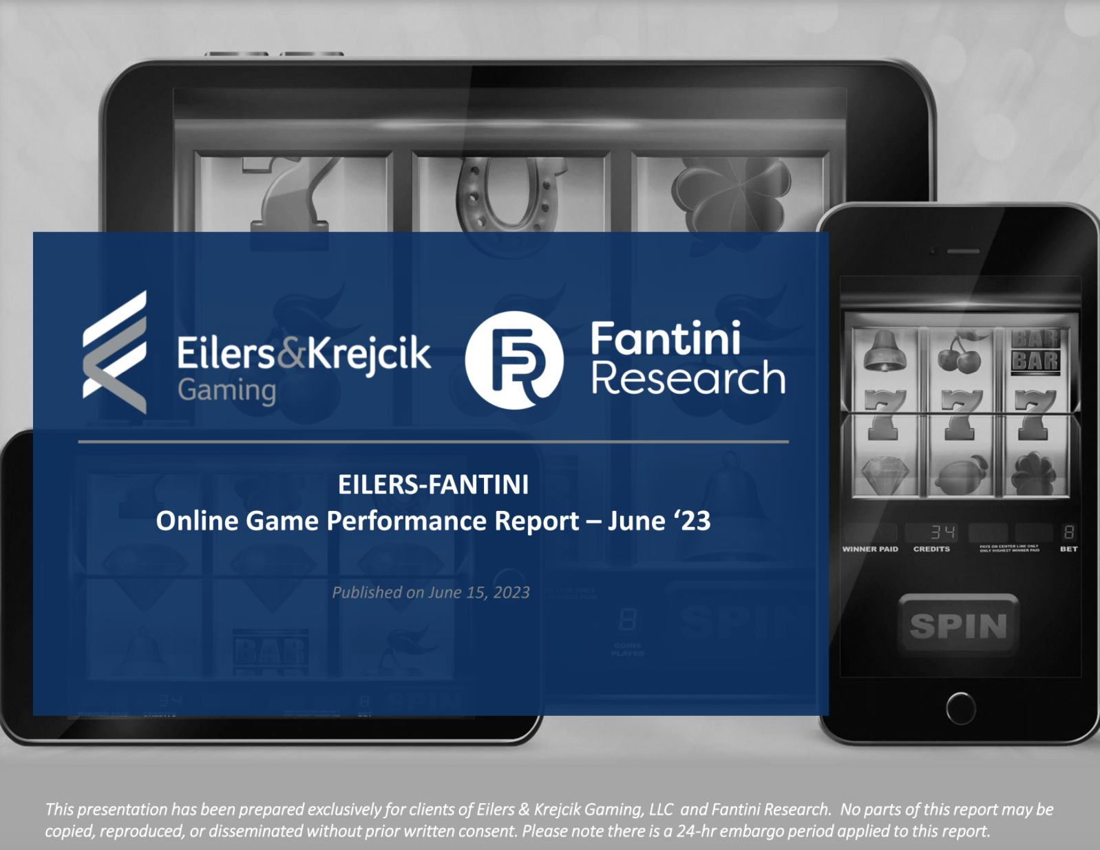 EILERS-FANTINI Online Game Performance Report - June '23 - Eilers & Krejcik Gaming