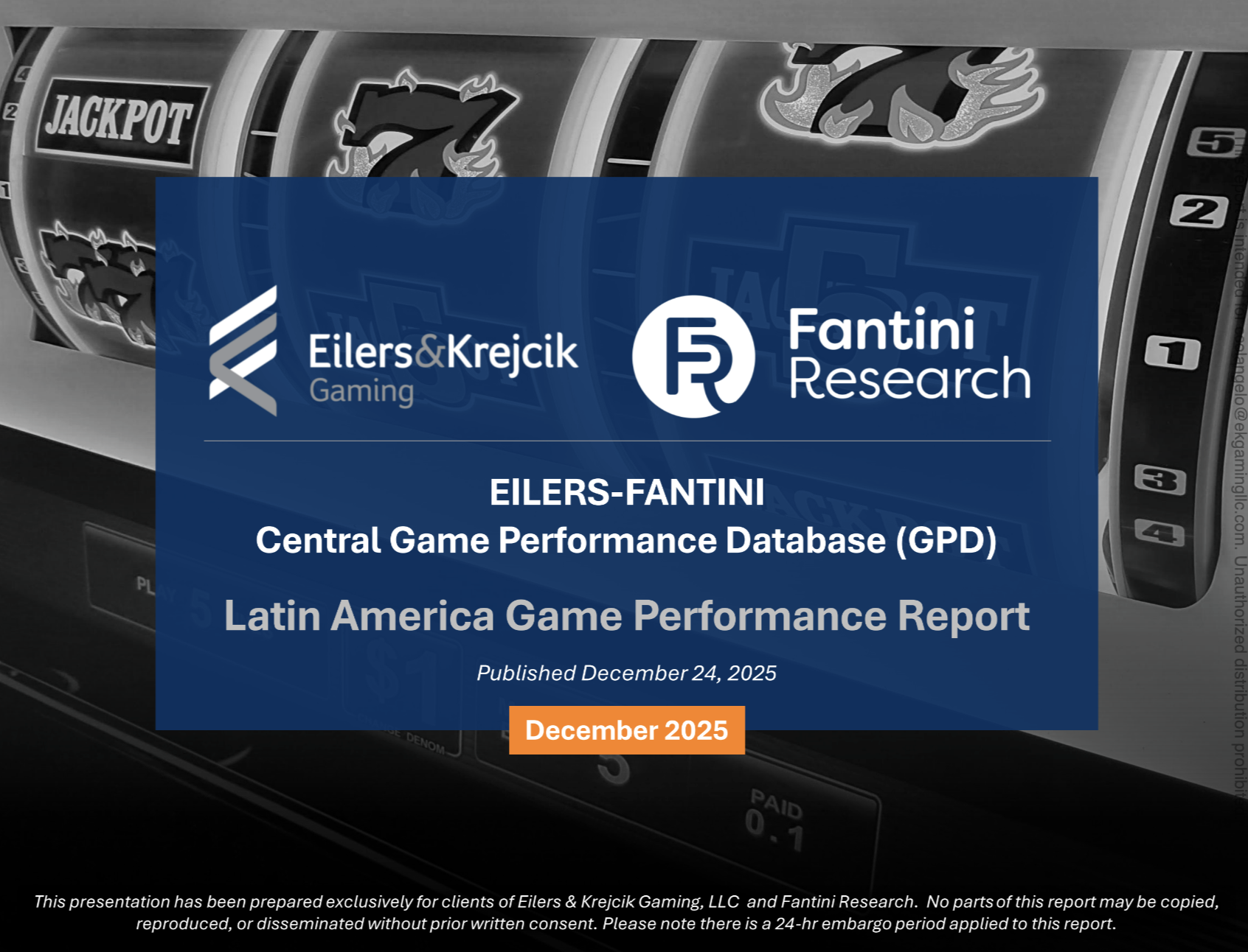 EILERS-FANTINI Latin America Game Performance Report - December '25 ...